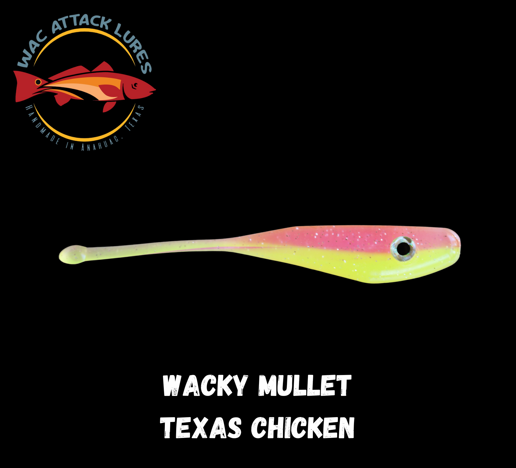 WACky Mullet Texas Chicken – Wac Attack Lures